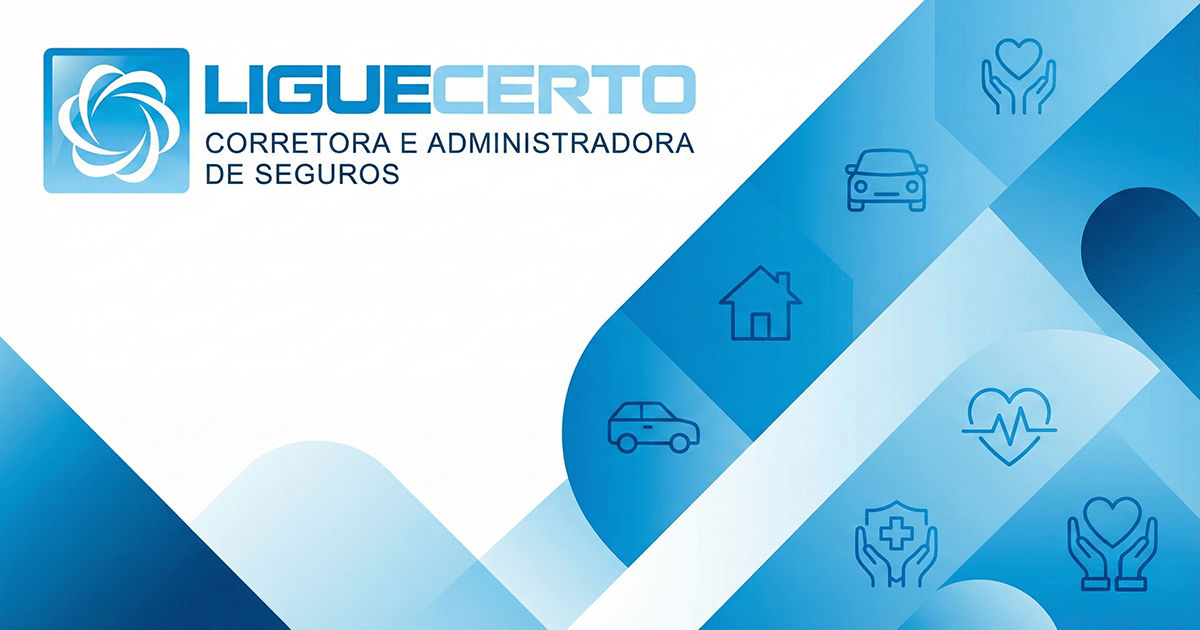 Ligue Certo Corretora e Administradora de Seguros • Proteção Completa ...